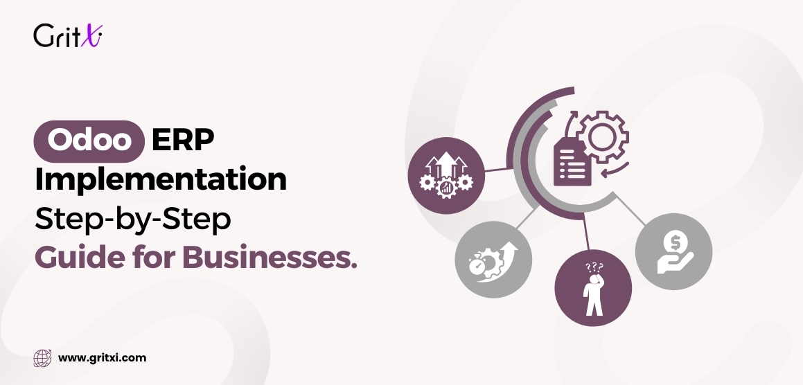 Odoo ERP Implementation: Step-by-Step Guide for Businesses